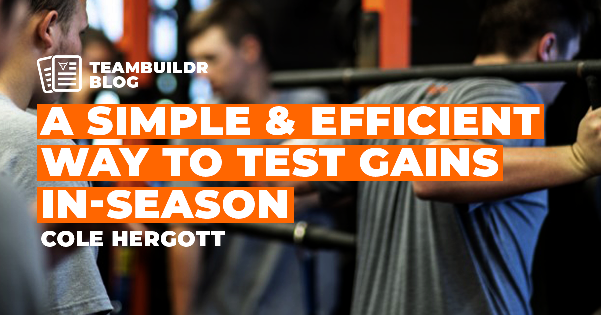 A Simple & Efficient Way to Test Gains In-Season A Simple & Efficient Way to Test Gains In-Season